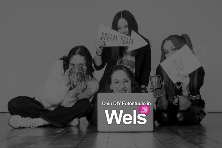 DIY Fotograf Wels - PRESS THE BUTTON